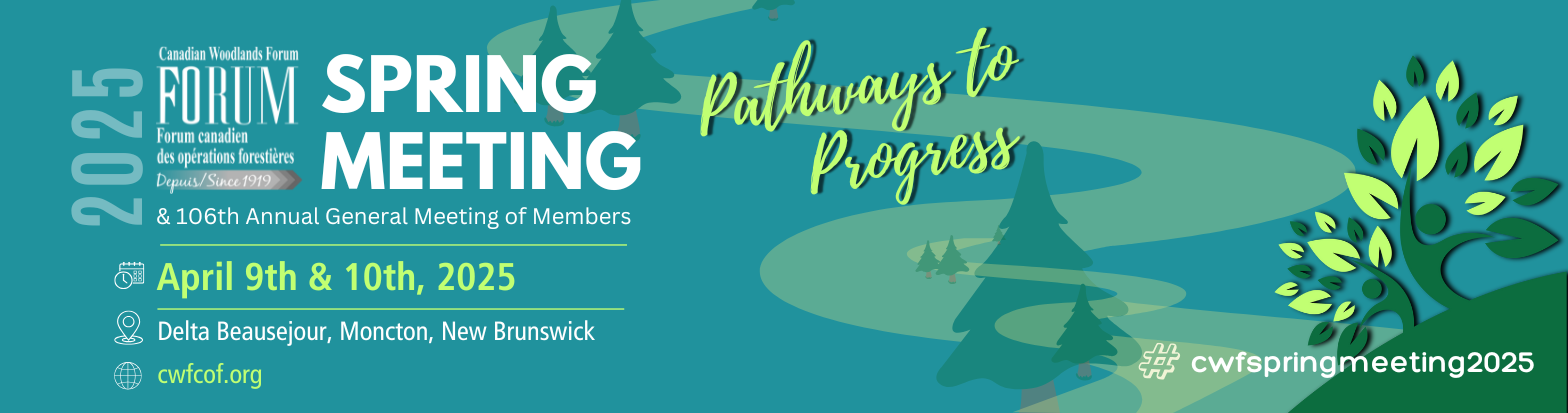 Highlights from the 2025 Spring Meeting – Canadian Woodlands Forum